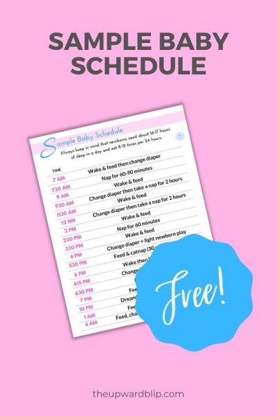 Newborn Baby Routine [+Free Sample Baby Schedule] | The Upward Blip